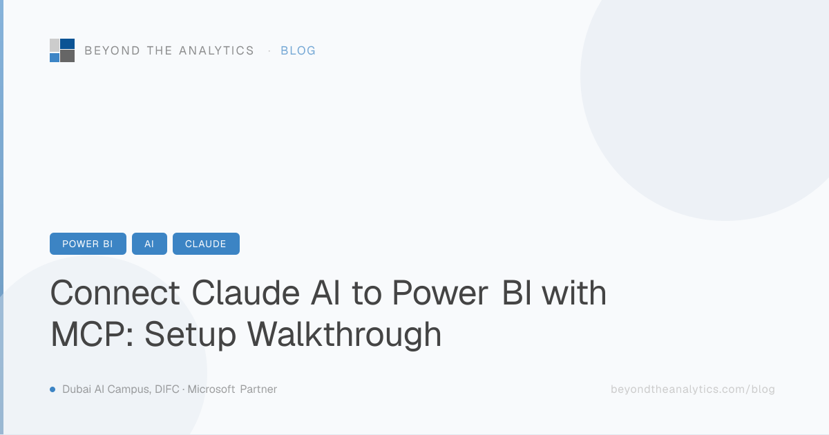 Connect Claude AI to Power BI with MCP: Setup Walkthrough | Beyond The ...